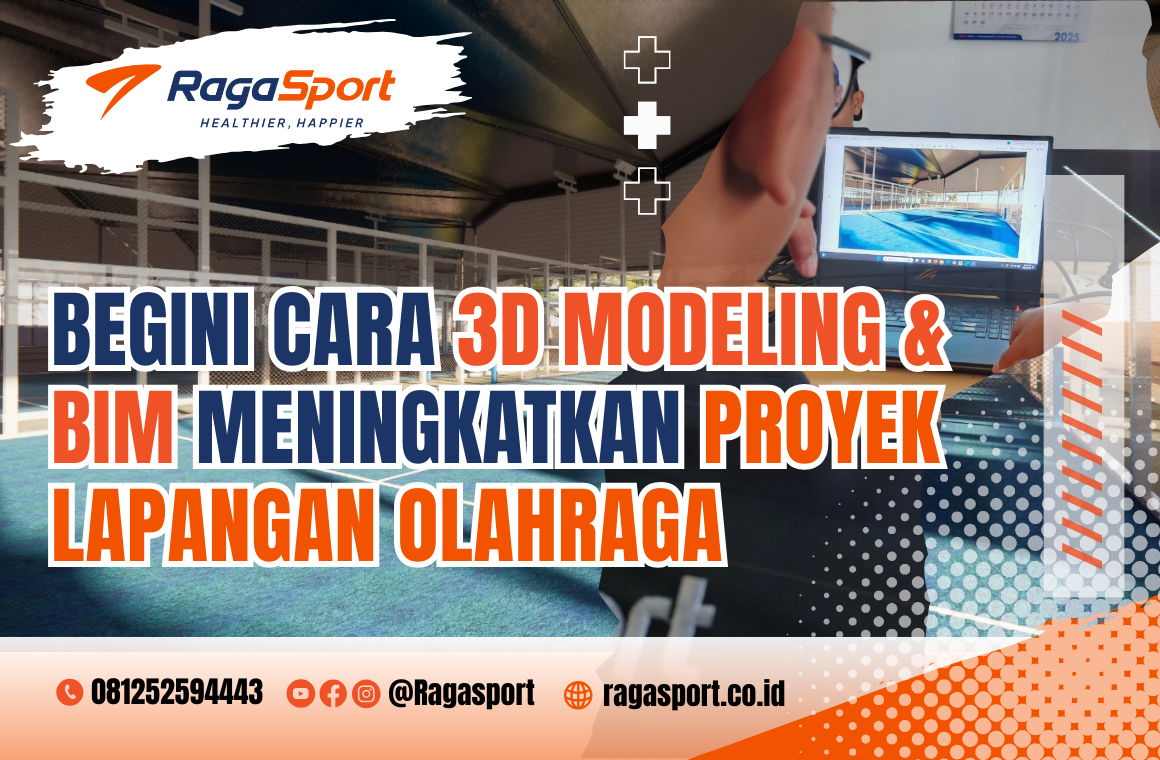 Begini Cara 3D Modeling & BIM Meningkatkan Proyek Lapangan Olahraga